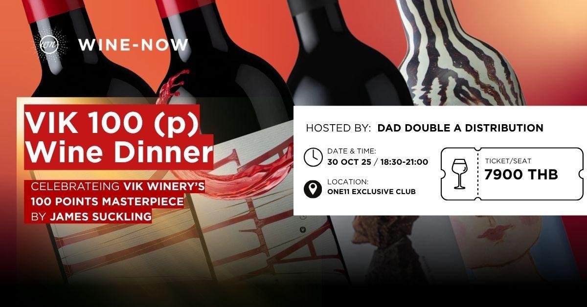Blog - VIK 100 (p) Wine Dinner - A Night Of Perfection | WINE-NOW