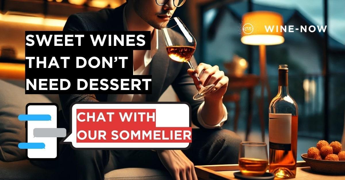 Blog - EP 4: "ไวน์หวานที่ไม่ง้อของหวาน" | Wine-Now Sommelier | WINE-NOW